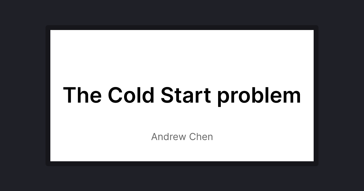 The Cold Start problem